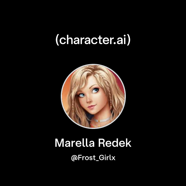 Chat with Marella Redek | character.ai | Personalized AI for every ...