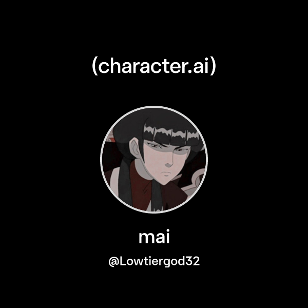 Chat with mai | character.ai | Personalized AI for every moment of your day