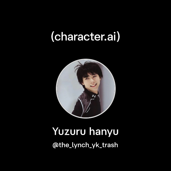 Chat with Yuzuru hanyu | character.ai | Personalized AI for every ...