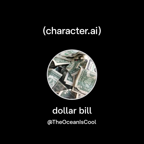 Chat with dollar bill | character.ai | AI Chat, Reimagined–Your Words ...