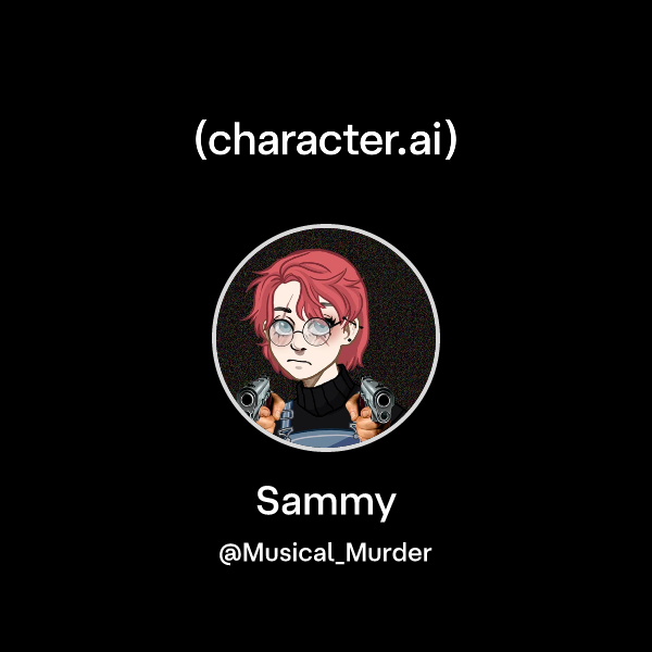 Chat with Sammy | character.ai | AI Chat, Reimagined–Your Words. Your ...