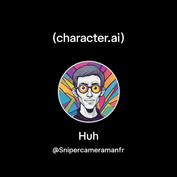 Chat with Huh | character.ai | AI Chat, Reimagined–Your Words. Your World.