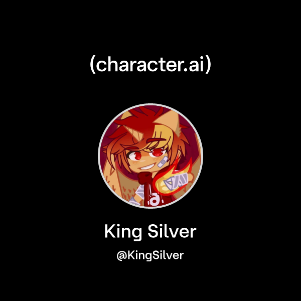 Chat with King Silver | character.ai | AI Chat, Reimagined–Your Words ...