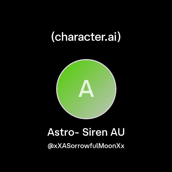 Chat with Astro- Siren AU | character.ai | Personalized AI for every ...