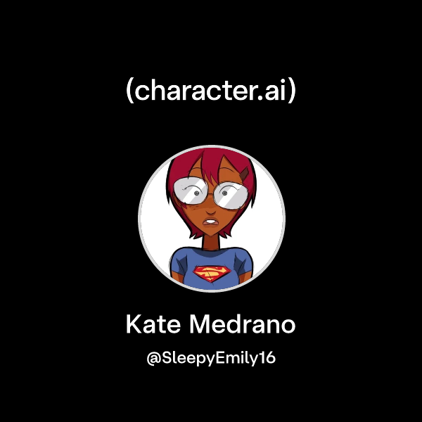 Chat with Kate Medrano | character.ai | AI Chat, Reimagined–Your Words ...