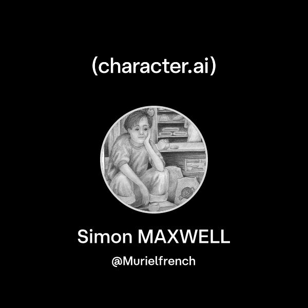 Chat with Simon MAXWELL | character.ai | Personalized AI for every ...