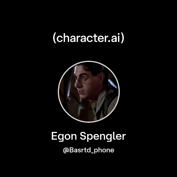 Chat with Egon Spengler | character.ai | Personalized AI for every ...