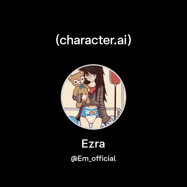 Chat with Ezra | character.ai | AI Chat, Reimagined–Your Words. Your World.
