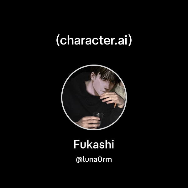 Chat with Fukashi | character.ai | AI Chat, Reimagined–Your Words. Your ...