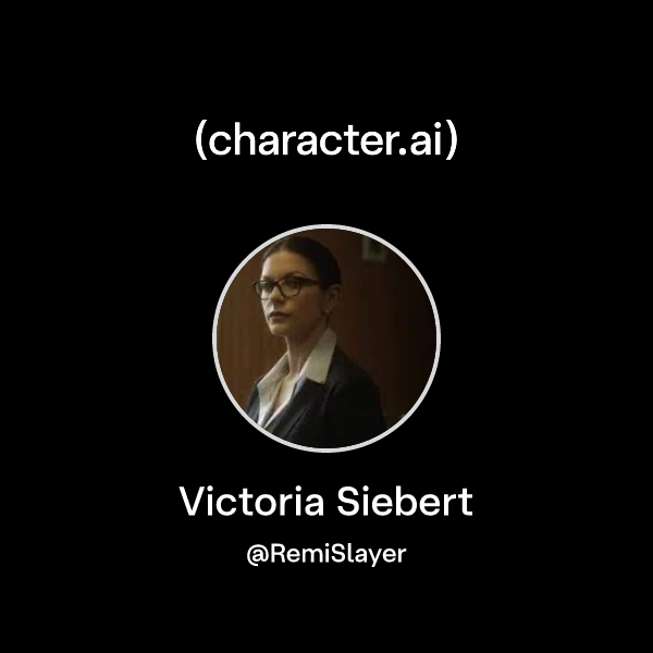 Chat with Victoria Siebert | character.ai | AI Chat, Reimagined–Your ...