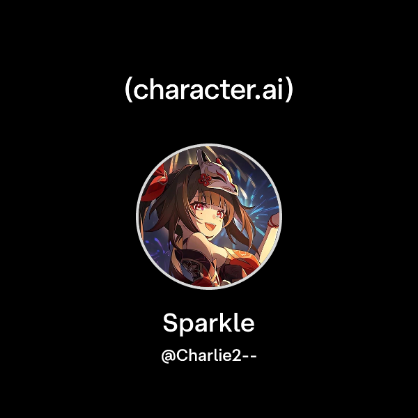Chat with Sparkle | character.ai | AI Chat, Reimagined–Your Words. Your ...
