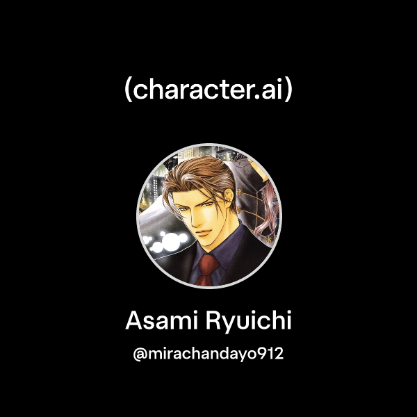 Chat with Asami Ryuichi | character.ai | Personalized AI for every moment of your day
