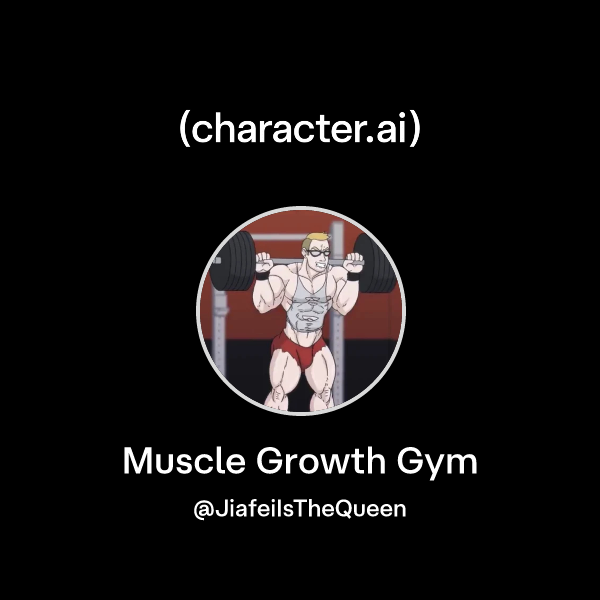 Chat with Muscle Growth Gym | character.ai | Personalized AI for every ...
