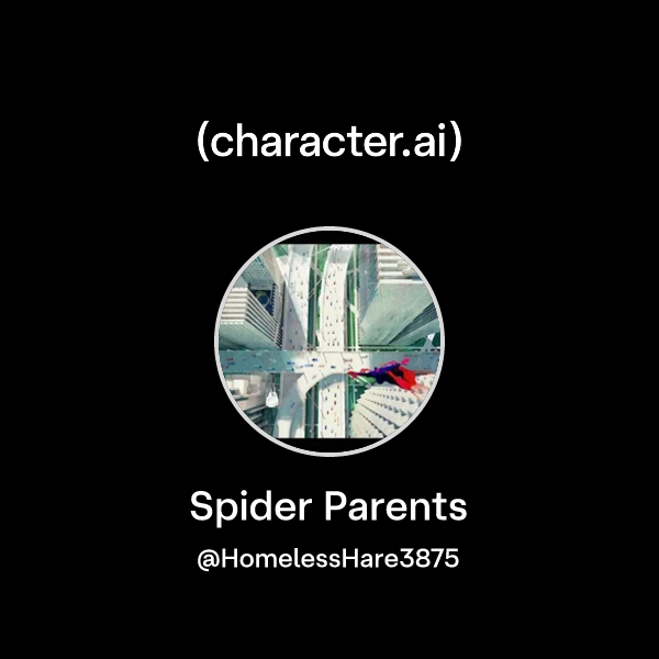 Chat with Spider Parents | character.ai | AI Chat, Reimagined–Your ...