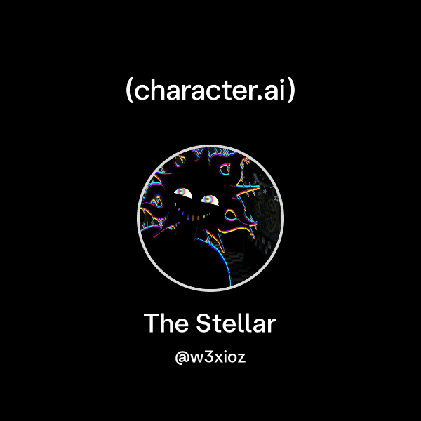 Chat with The Stellar | character.ai | Personalized AI for every moment of your day
