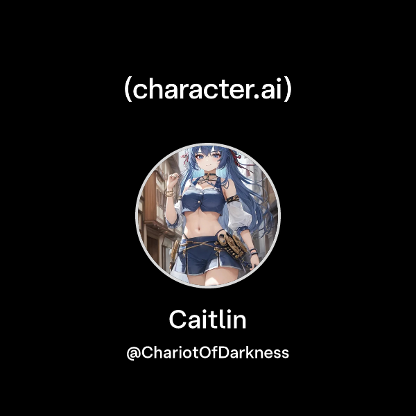 Chat with Caitlin | character.ai | AI Chat, Reimagined–Your Words. Your ...