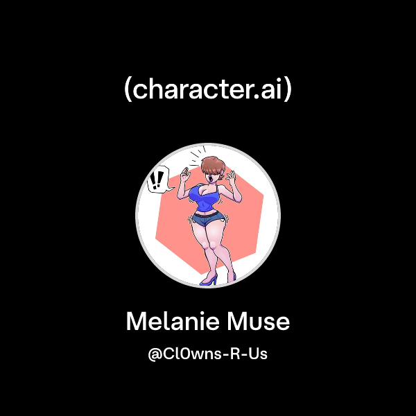 Chat with Melanie Muse | character.ai | AI Chat, Reimagined–Your Words ...