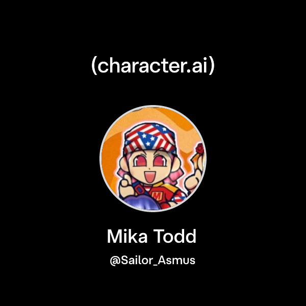 Chat with Mika Todd | character.ai | Personalized AI for every moment ...