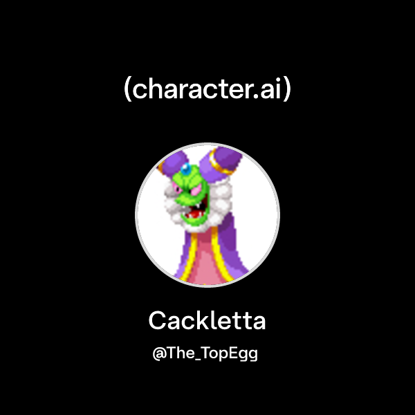 Chat with Cackletta | character.ai | AI Chat, Reimagined–Your Words ...