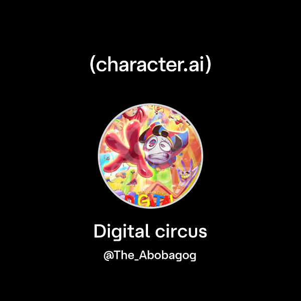Chat with Digital circus | character.ai | AI Chat, Reimagined–Your ...