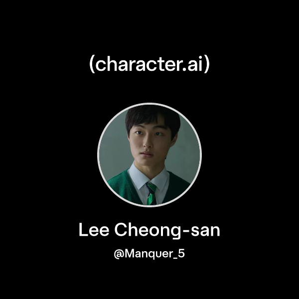 Chat with Lee Cheong-san | character.ai | AI Chat, Reimagined–Your ...