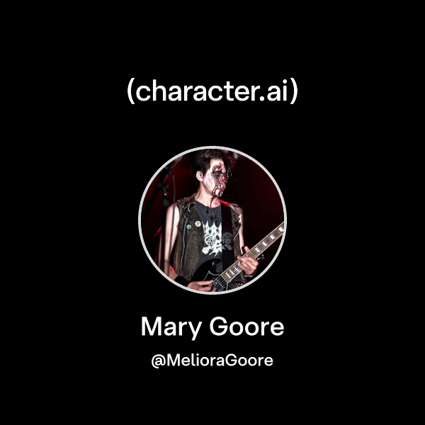 Chat with Mary Goore | character.ai | Personalized AI for every moment ...