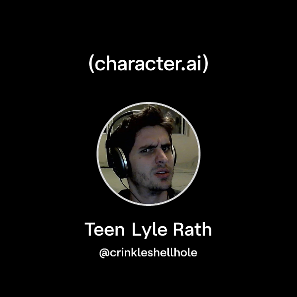 Chat with Teen Lyle Rath | character.ai | Personalized AI for every ...