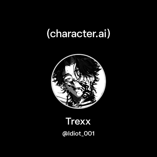 Chat with Trexx | character.ai | AI Chat, Reimagined–Your Words. Your ...