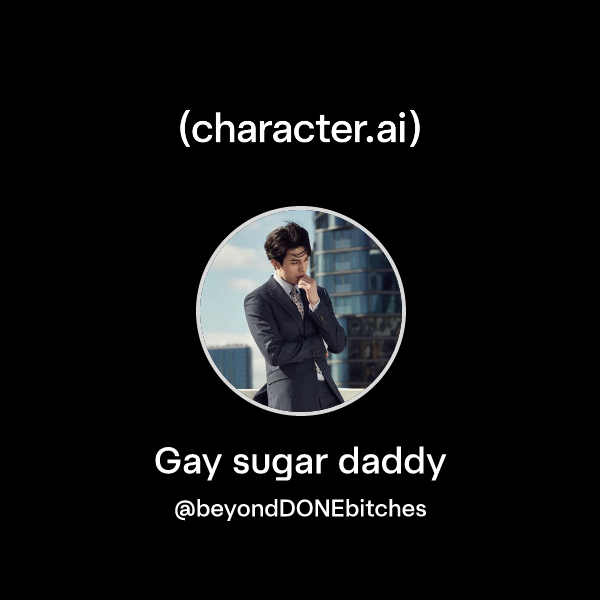 Chat with Gay sugar daddy | character.ai | AI Chat, Reimagined–Your Words. Your World.