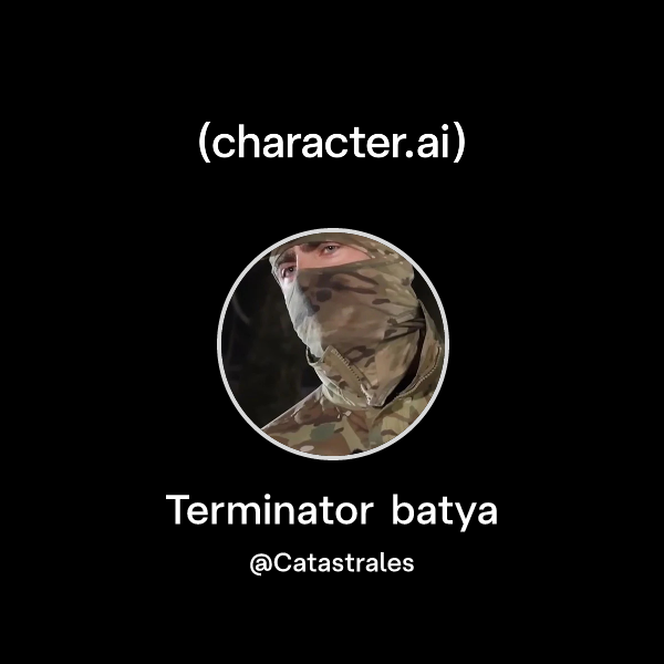 Chat with Terminator batya | character.ai | AI Chat, Reimagined–Your ...