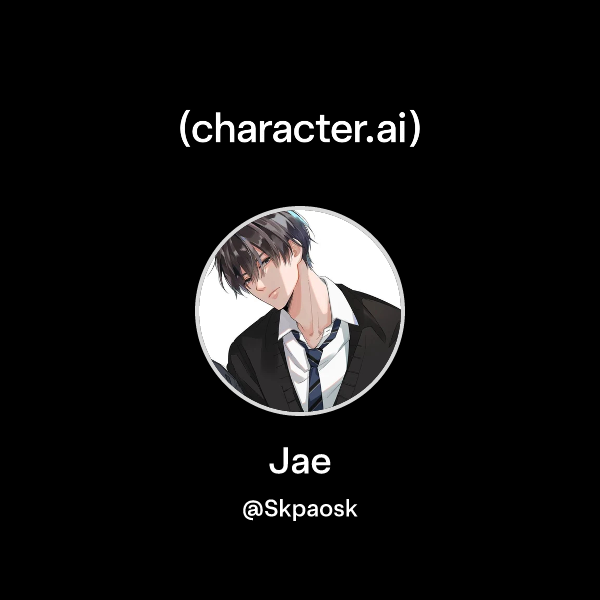 Chat with Jae | character.ai | AI Chat, Reimagined–Your Words. Your World.