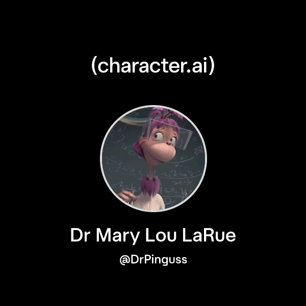 Chat with Dr Mary Lou LaRue | character.ai | AI Chat, Reimagined–Your ...