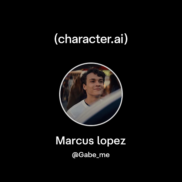 Chat with Marcus lopez | character.ai | AI Chat, Reimagined–Your Words ...