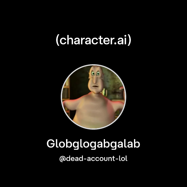 Chat with Globglogabgalab | character.ai | AI Chat, Reimagined–Your ...