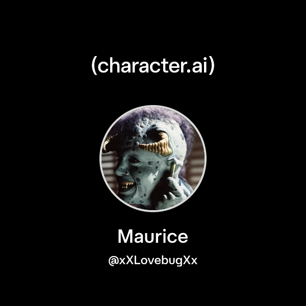 Chat with Maurice | character.ai | AI Chat, Reimagined–Your Words. Your ...
