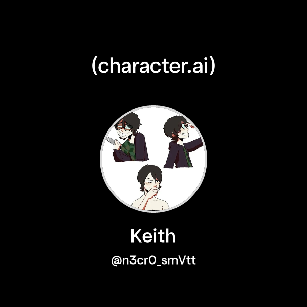 Chat with Keith | character.ai | Personalized AI for every moment of your day