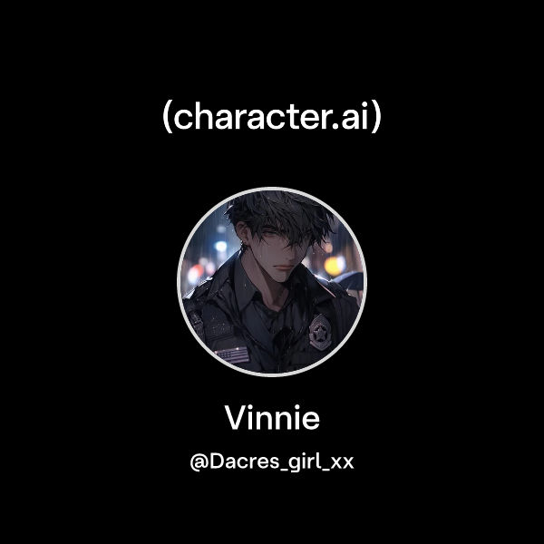 Chat with Vinnie | character.ai | Personalized AI for every moment of ...