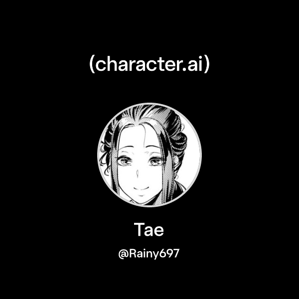 Chat with Tae | character.ai | AI Chat, Reimagined–Your Words. Your World.
