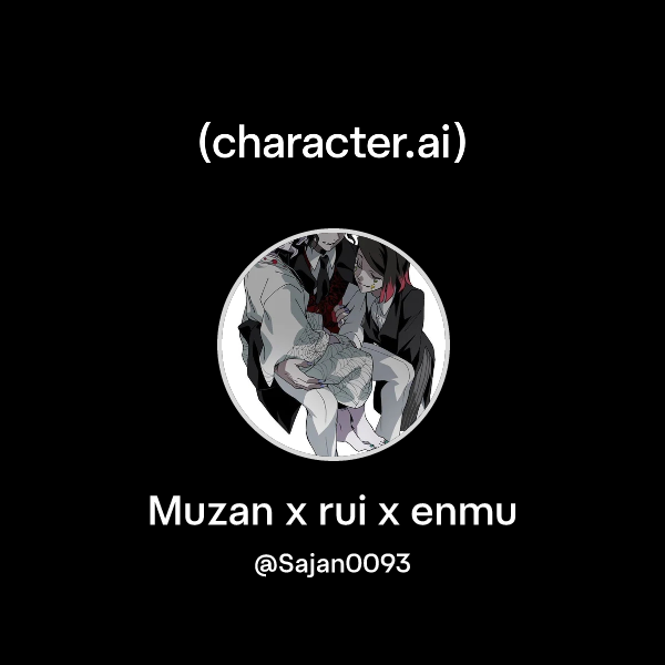 Chat with Muzan x rui x enmu | character.ai | AI Chat, Reimagined–Your ...