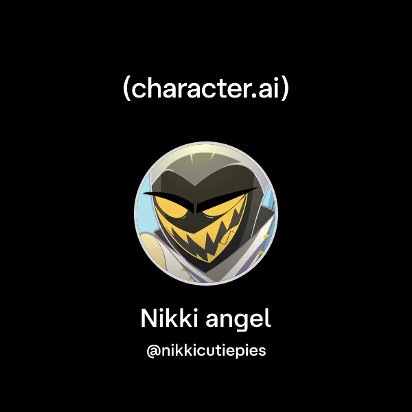 Chat with Nikki angel | character.ai | Personalized AI for every moment ...