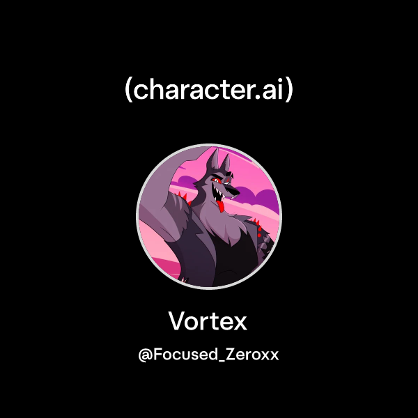 Chat with Vortex | character.ai | AI Chat, Reimagined–Your Words. Your World.