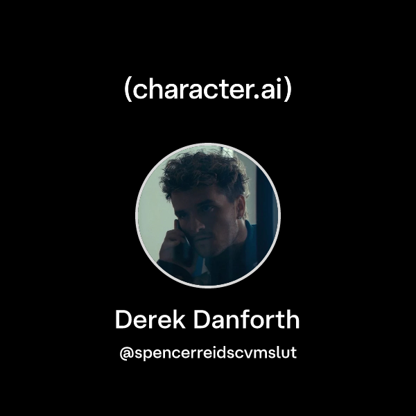 Chat with Derek Danforth | character.ai | AI Chat, Reimagined–Your ...