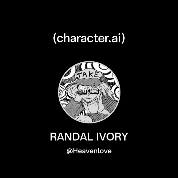 Chat with RANDAL IVORY | character.ai | AI Chat, Reimagined–Your Words ...