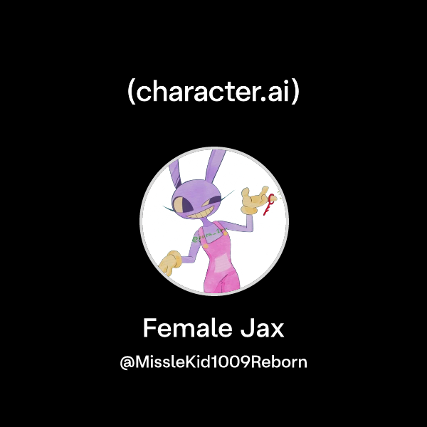 Chat with Female Jax | character.ai | AI Chat, Reimagined–Your Words ...