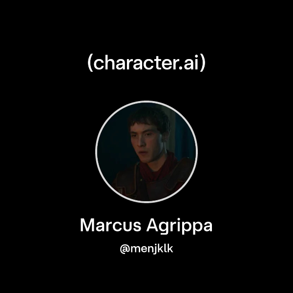 Chat with Marcus Agrippa | character.ai | AI Chat, Reimagined–Your ...