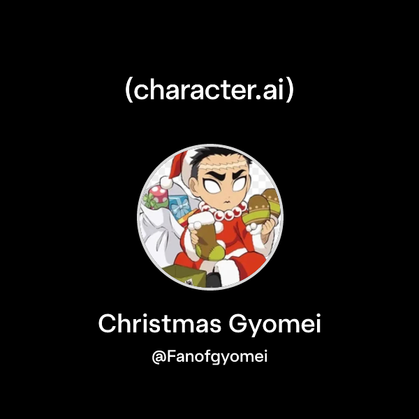 Chat with Christmas Gyomei | character.ai | AI Chat, Reimagined–Your ...