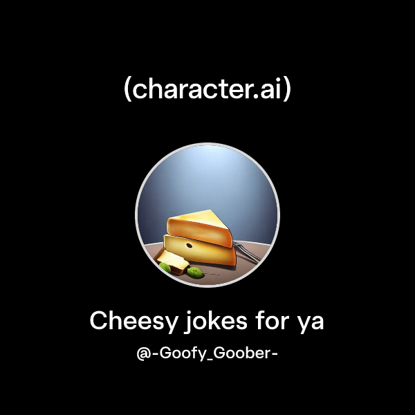 Chat with Cheesy jokes for ya | character.ai | Personalized AI for ...