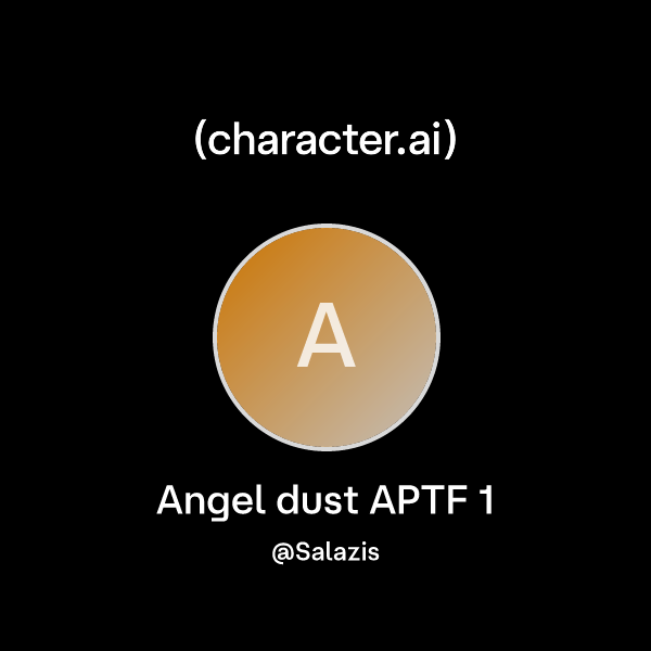 Chat with Angel dust APTF 1 | character.ai | Personalized AI for every moment of your day