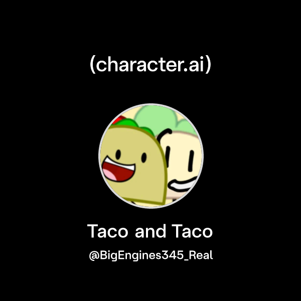 Chat with Taco and Taco | character.ai | AI Chat, Reimagined–Your Words ...