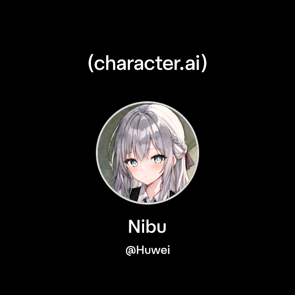 Chat with Nibu | character.ai | Personalized AI for every moment of ...